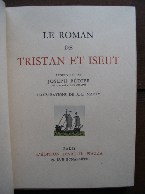 BÉDIER, Joseph (trad.) MARTY, A.-E. Le roman de Tristan et Iseut. Paris ...