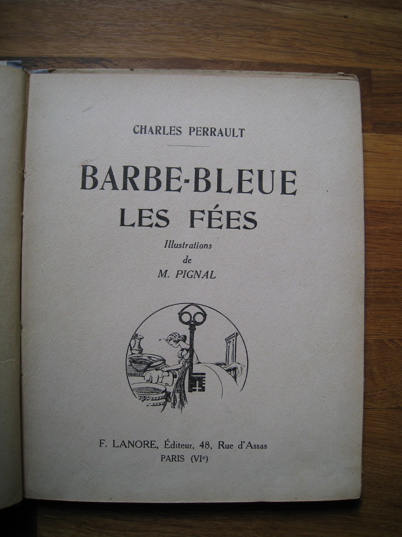 PERRAULT, Charles (d'après) PIGNAL, Marcel (illus.) La Barbe bleue. F ...