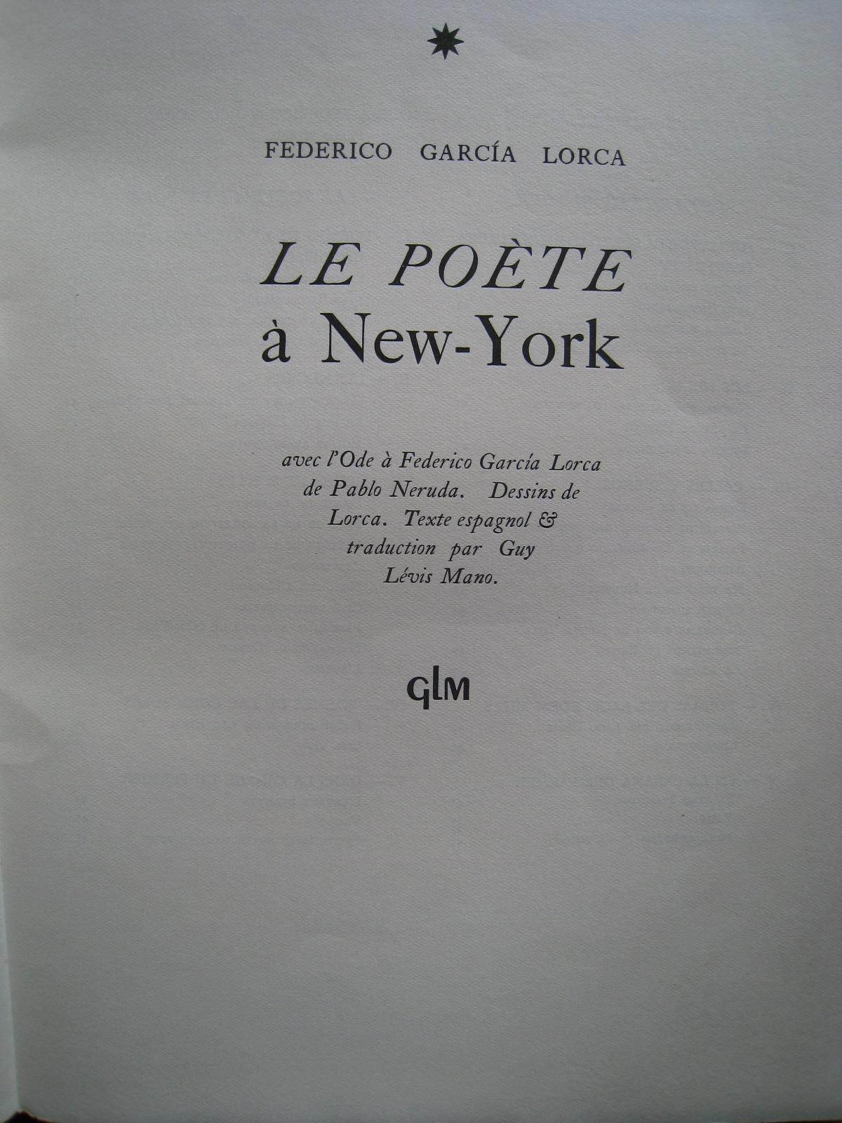 LORCA, Federico Garcia. Le poète à New-York. GLM, Paris, (Livres rares ...