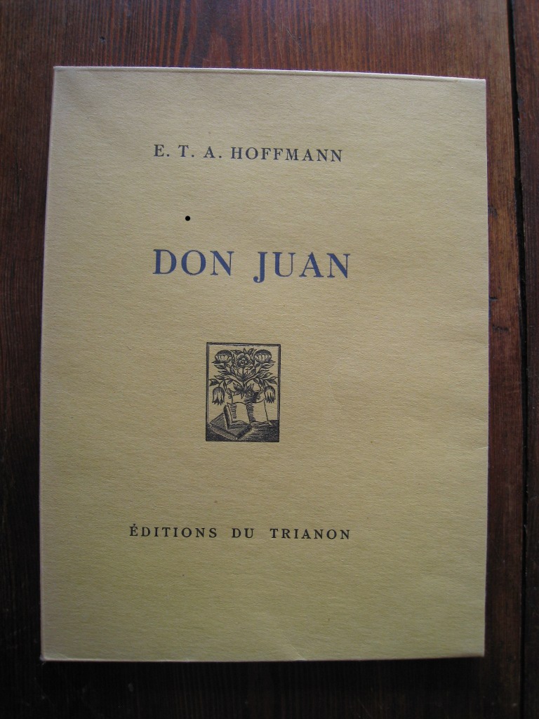 HOFFMANN, E. T. A. ; MEDGYÈS, Ladislas (ill.) Don Juan. Paris, Éditions du Trianon, 1928. In-8 ...
