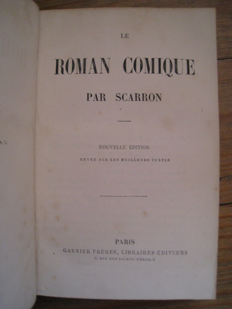 SCARRON (Paul) Le roman comique par Scarron. Nouvelle édition revue sur ...
